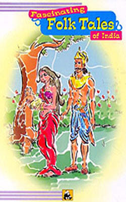Fascinating Folk Tales of India (Illustrated) by Swapna Dutta – The ...