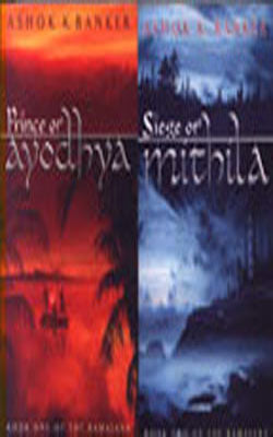 Prince of Ayodhya / Siege of Mithila (2 Books of The Ramayana) by Ashok ...