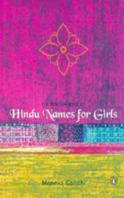 The Penguin Book of Hindu Names for Girls by Maneka Gandhi – The India Club