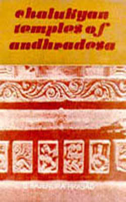 Chalukyan Temples of Andhradesa by B R Prasad – The India Club