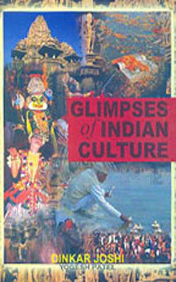 Glimpses of Indian Culture by Dinkar Joshi – The India Club