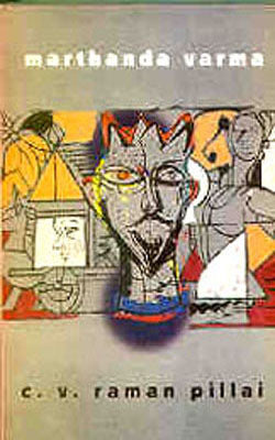 Marthanda Varma by C V Raman Pillai – The India Club