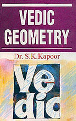 Vedic Geometry by S K Kapoor – The India Club