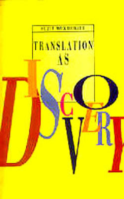 Translation as Discovery by Sujit Mukherjee – The India Club