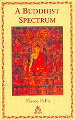 A Buddhist Spectrum by Marco Pallis – The India Club