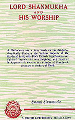 Lord Shanmukha and His Worship by Swami Sivananda – The India Club