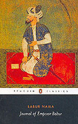 Babur Nama - Journal of Emperor Babur by Annette Susannah Beveridge ...