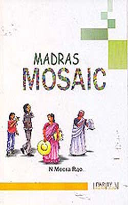 Madras Mosaic by N Meera Rao – The India Club