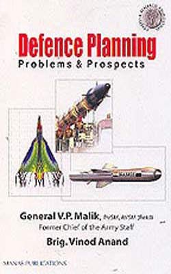 Defence Planning - Problems & Prospects by V P Malik – The India Club