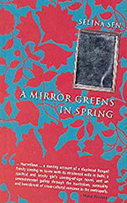 A Mirror Greens In Spring by Selina Sen – The India Club