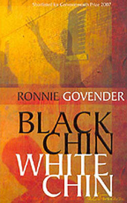 Black Chin White Chin by Ronnie Govender – The India Club
