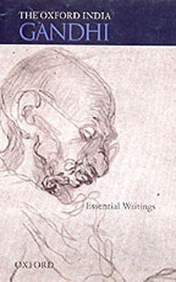 The Oxford India - Gandhi : Essential Writings by Gopalkrishna Gandhi ...