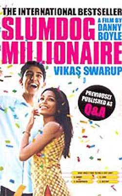 Slumdog Millionaire by Vikas Swarup – The India Club