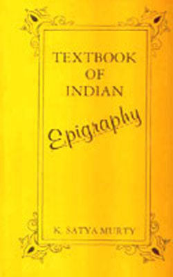 Textbook of Indian Epigraphy by K Satya Murty – The India Club