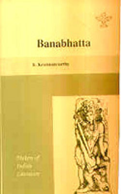 Banabhatta by K.Krishnamoorthy – The India Club