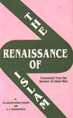 The Renaissance of Islam by Adam Mez – The India Club