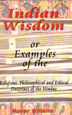 Indian Wisdom by Monier Williams – The India Club