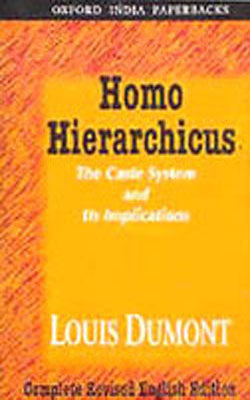 Homo Hierarchicus - The Caste System and Its Implications by Louis ...